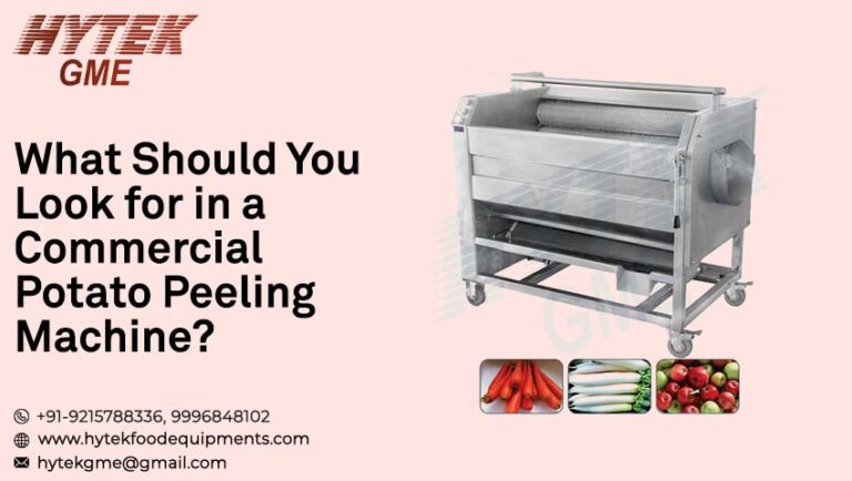 What Should You Look for in a Commercial Potato Peeling Machine?